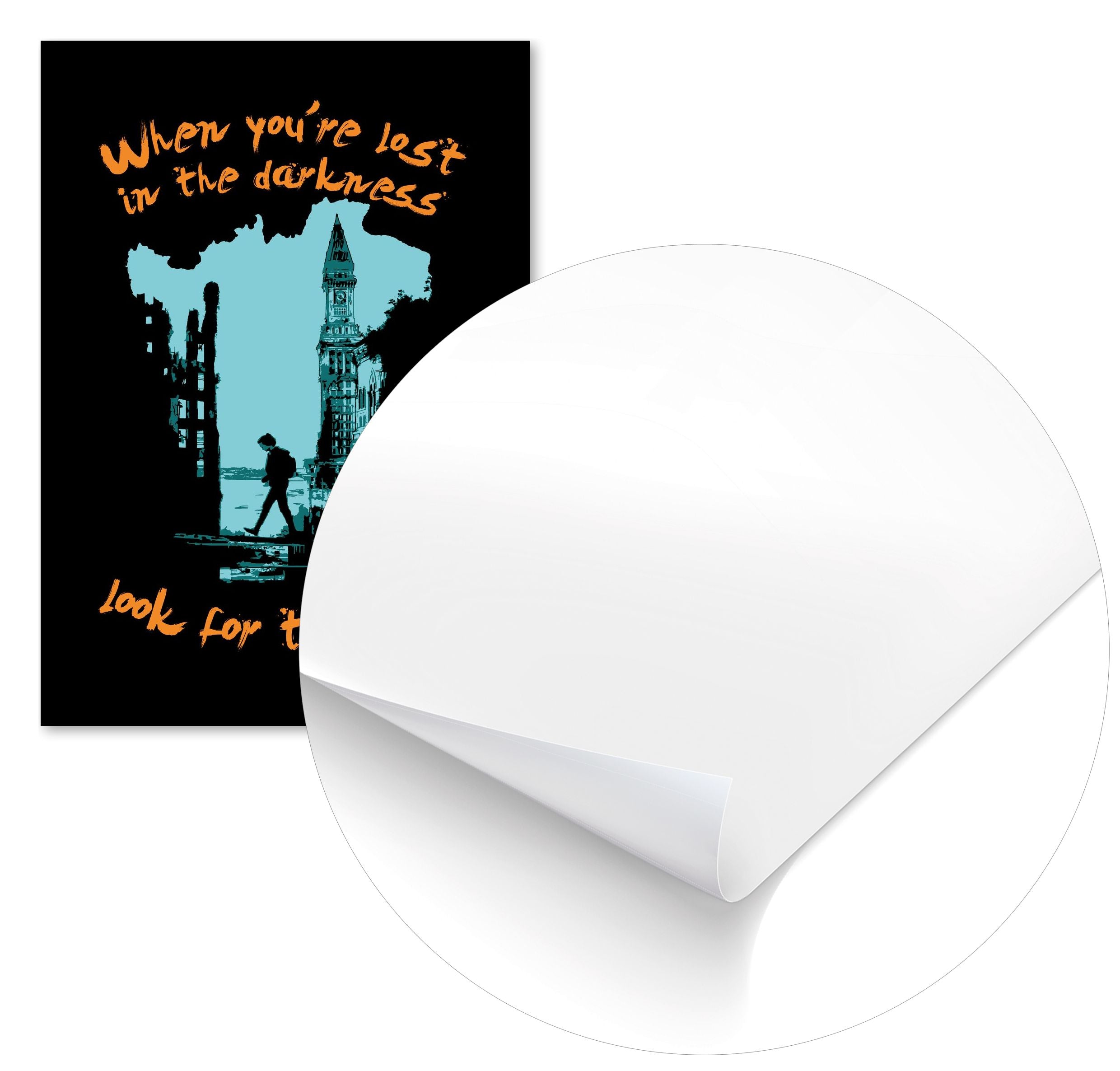 When you're lost in the Darkness look for the Light - @PowerUpPrints ...